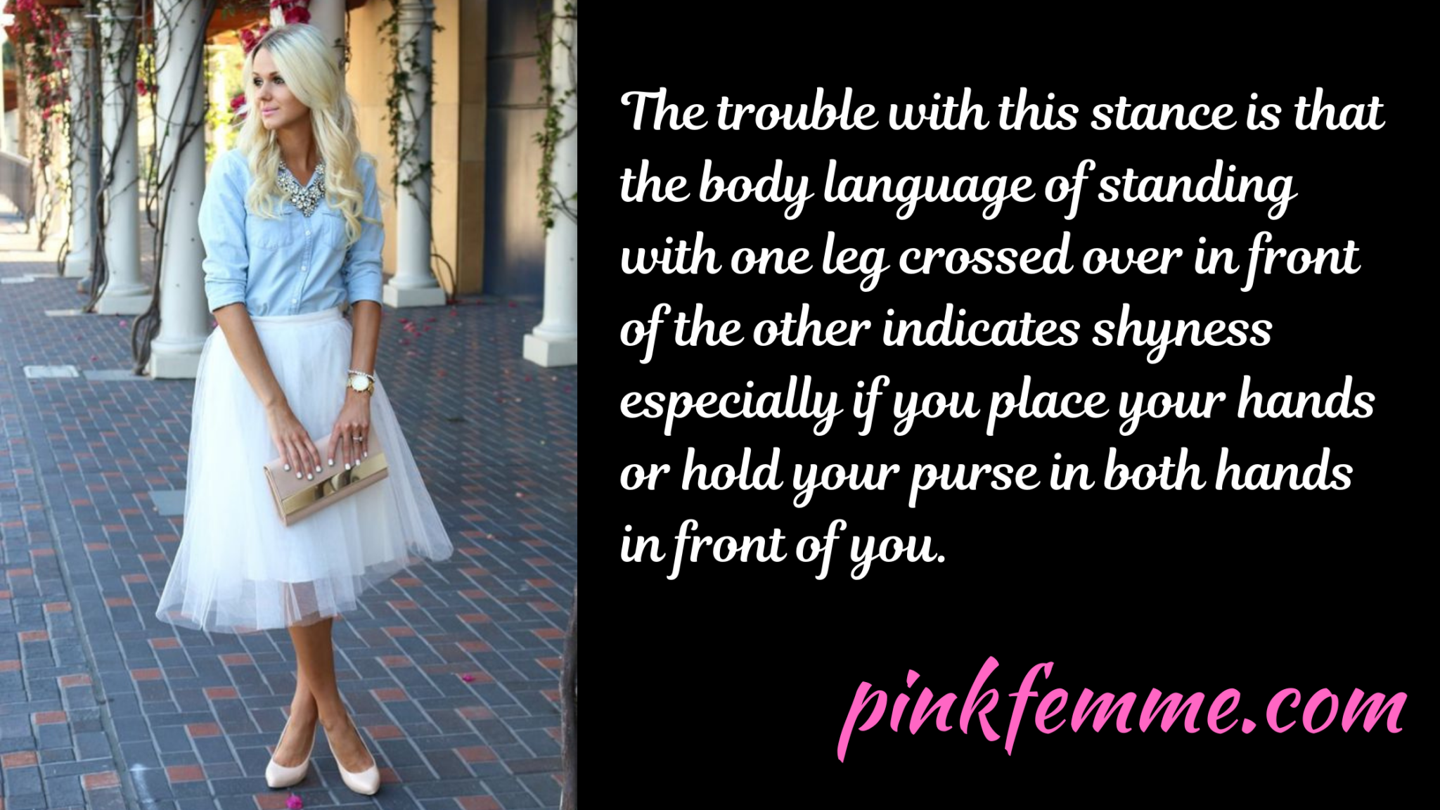 Proper Feminine Posture While Standing | PinkFemme