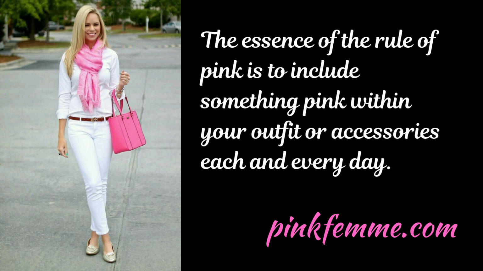 Step 21: The Rule Of Pink | PinkFemme