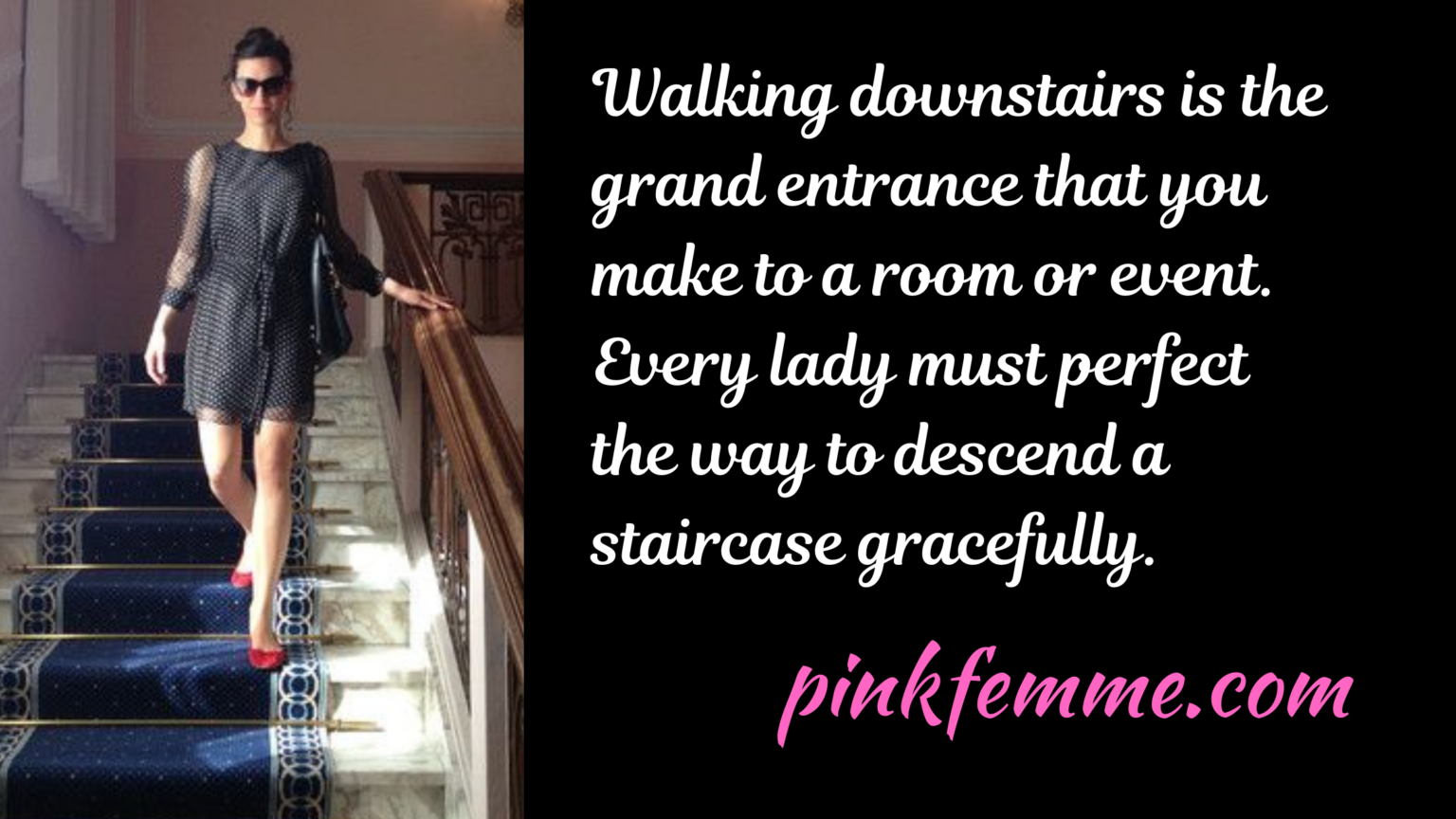 Correct Royal Etiquette For Stairs | PinkFemme
