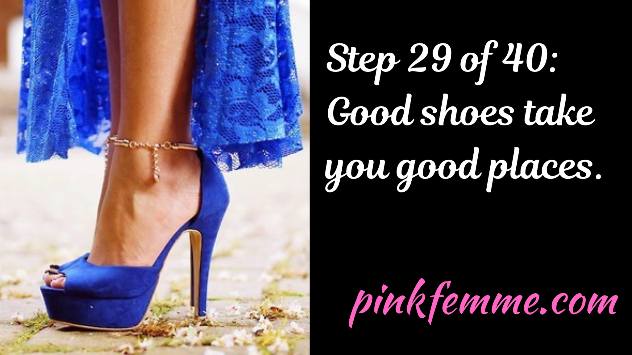 Step 29: Learn To Walk In Heels | PinkFemme