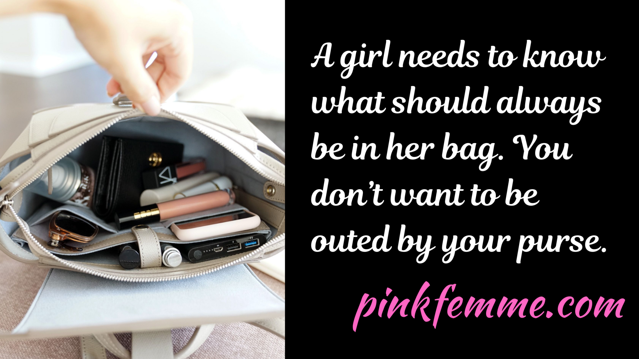 15 Things Every Girl Needs In Her Handbag/Purse | PinkFemme