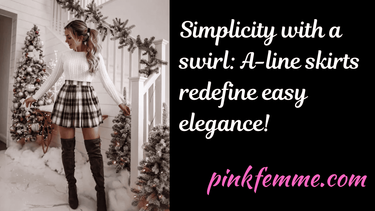Effortless Elegance: Styling Secrets of A-Line Skirts! | PinkFemme