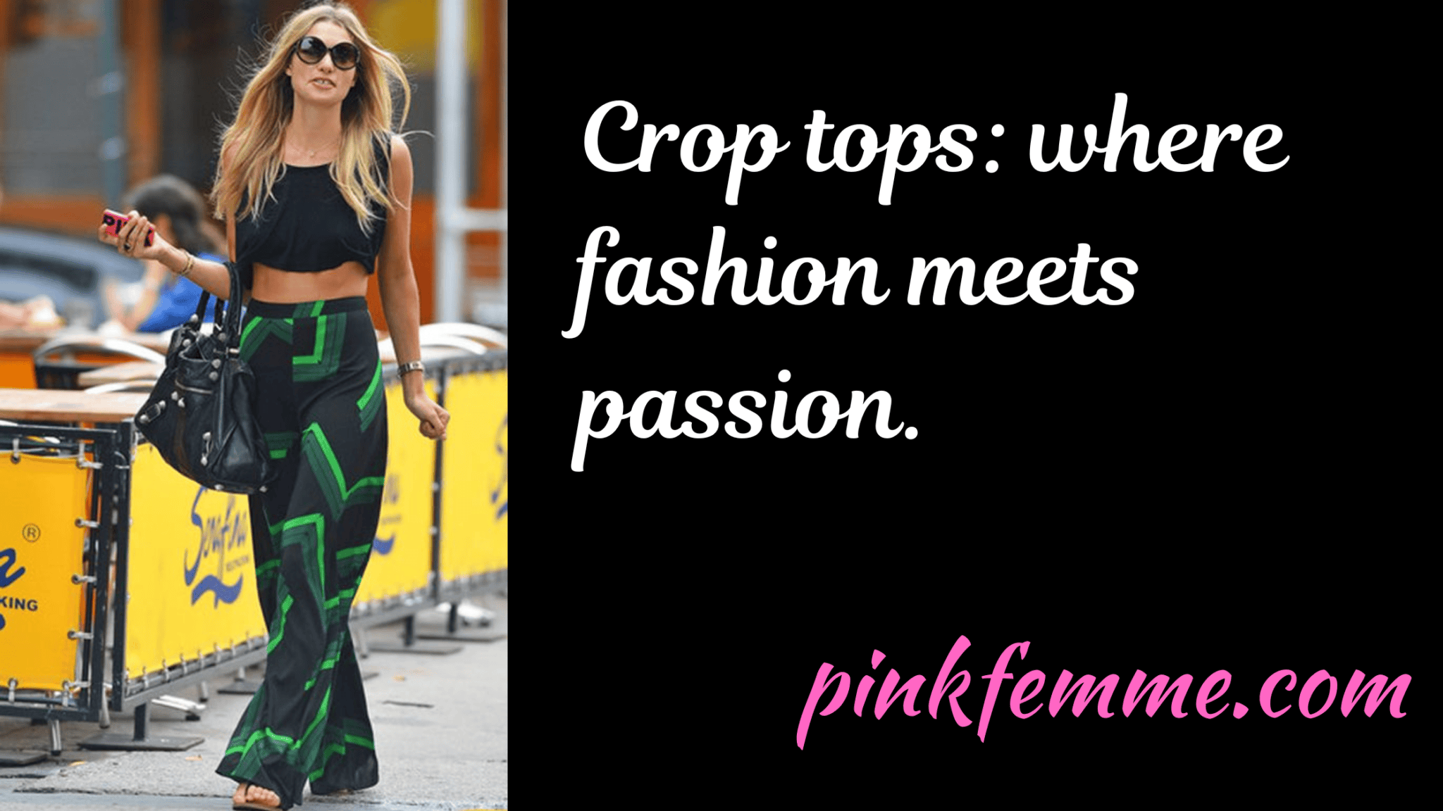 Sassy and Classy: Decode the Magic of Crop Top Fashion | PinkFemme