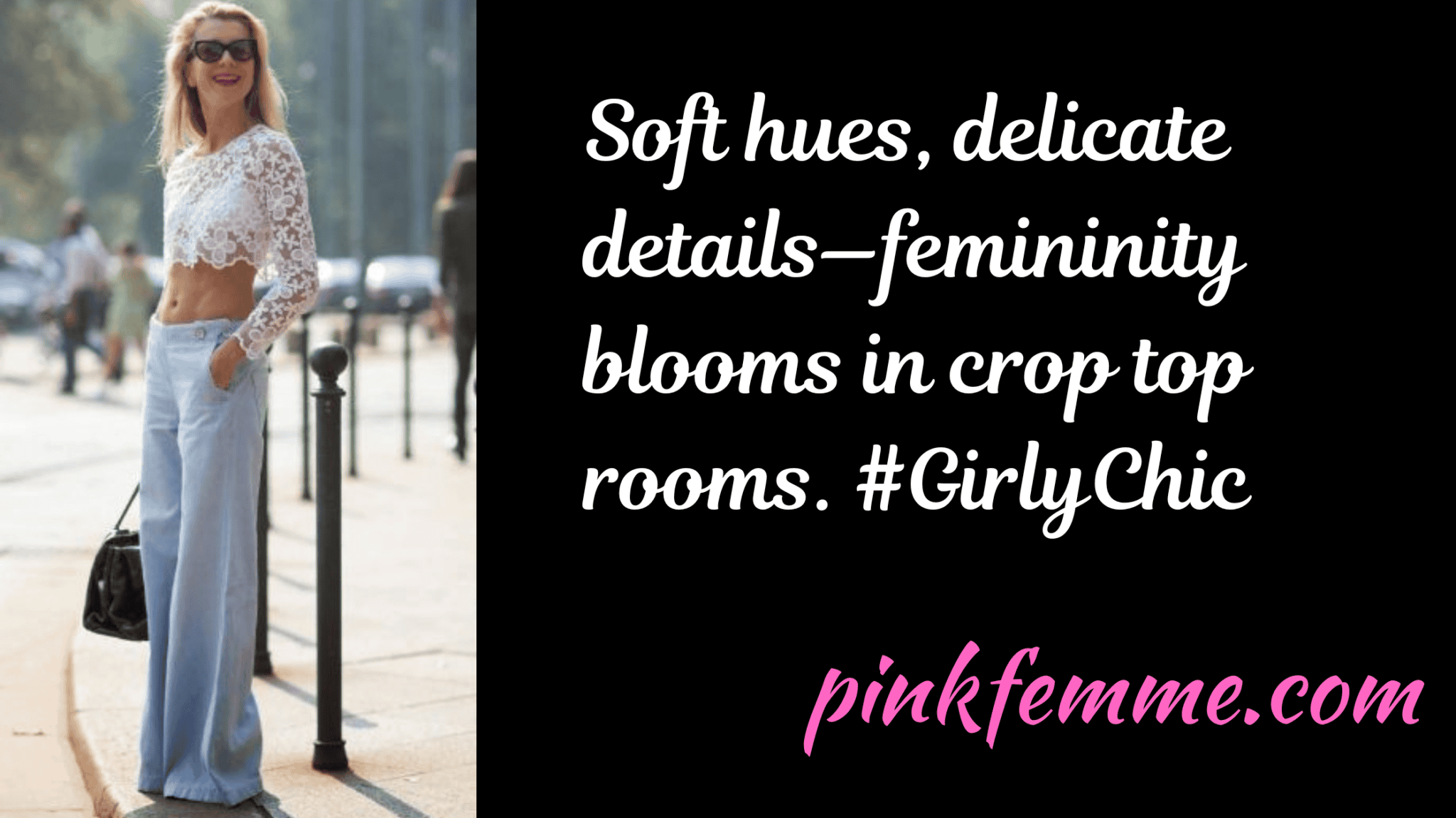 Sassy and Classy: Decode the Magic of Crop Top Fashion | PinkFemme