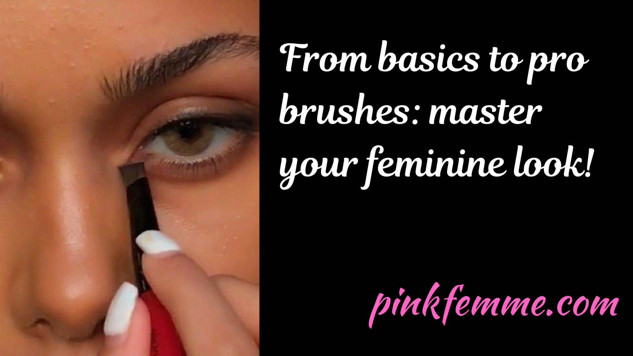 Your Guide to Eyeshadow Brushes | PinkFemme
