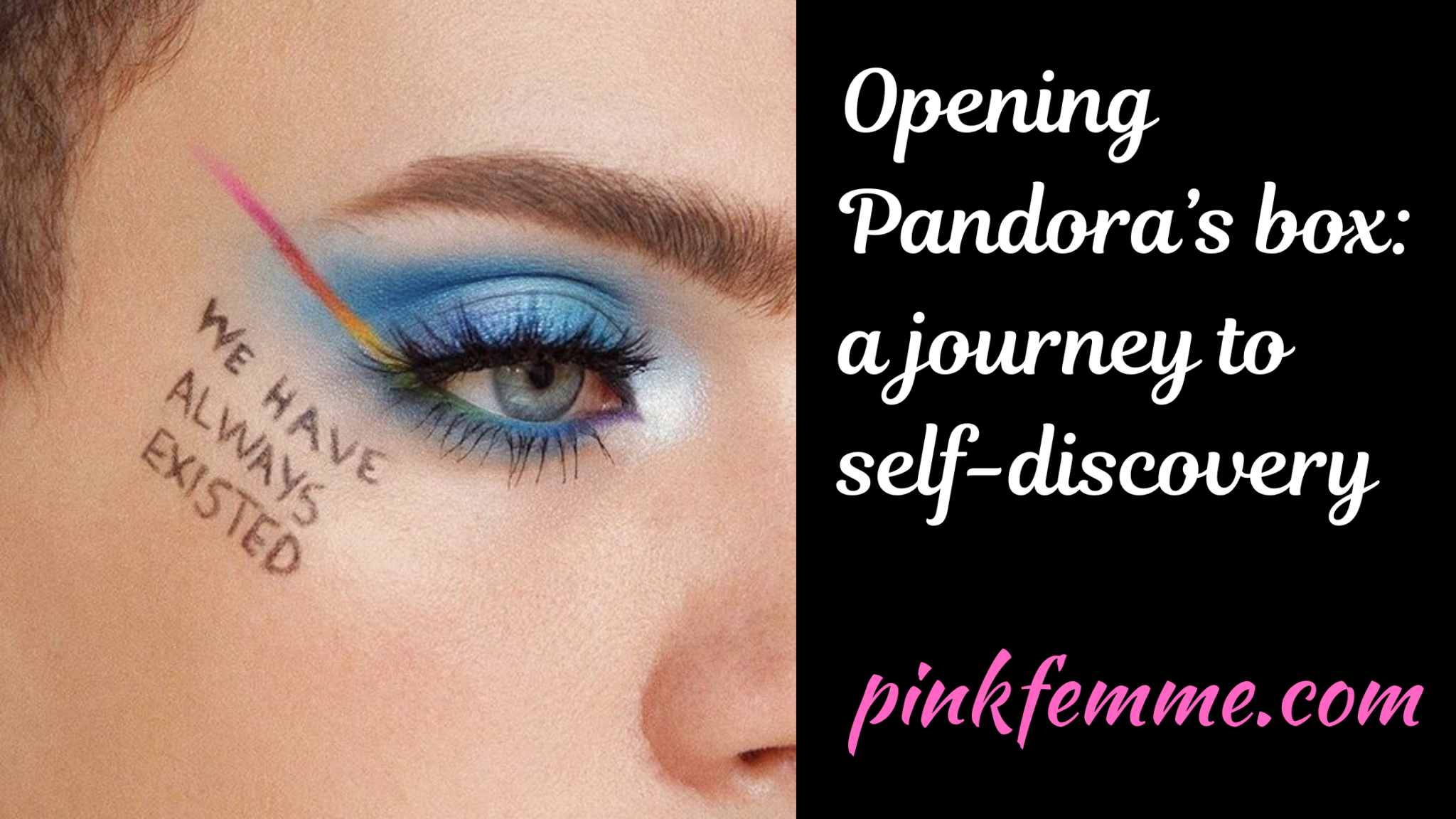 What Happens When the Pandora’s Box of Dysphoria Is Opened | PinkFemme
