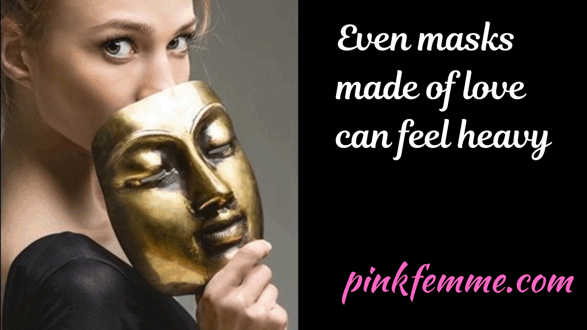 The Hidden Toll of Masking Your Identity | PinkFemme