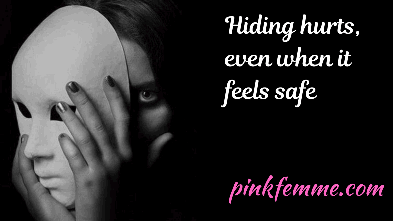 The Hidden Toll of Masking Your Identity | PinkFemme